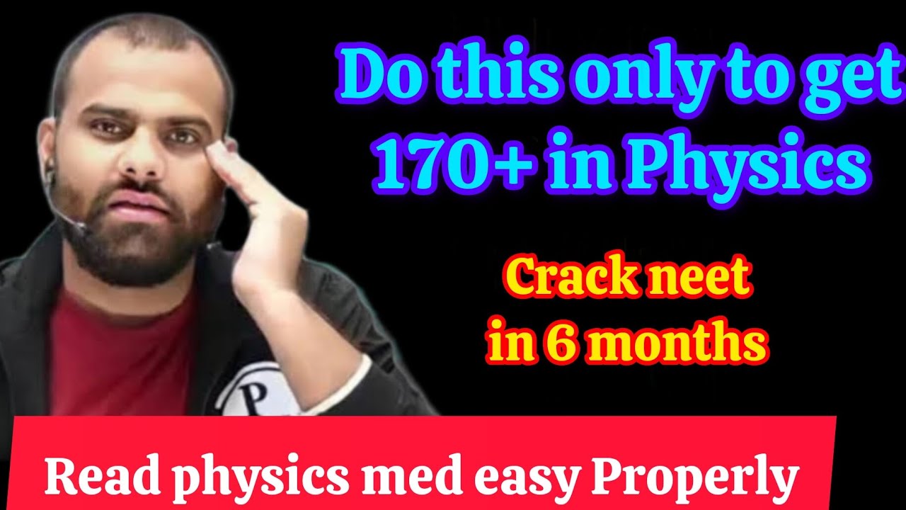 Do This to get 170+ Marks in Physics In NEET 2024||Physics Med Easy ko aise Padho| #pw #mrsir ...