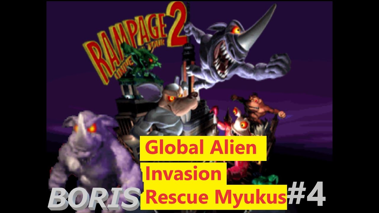 [PS1]RAMPAGE 2 : UNIVERSAL TOUR | Global Alien Invasion : rescue Myukus ...