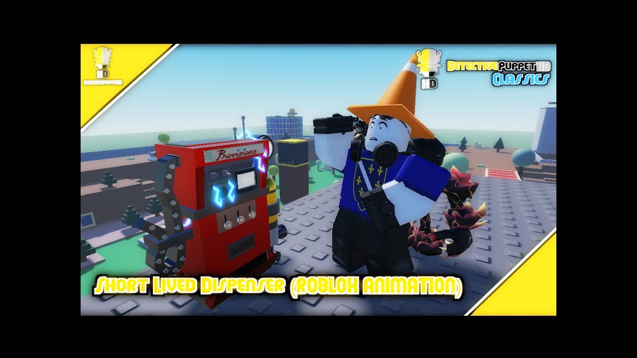 DPHD Classics: Short Lived Dispenser (ROBLOX ANIMATION) - YouTube