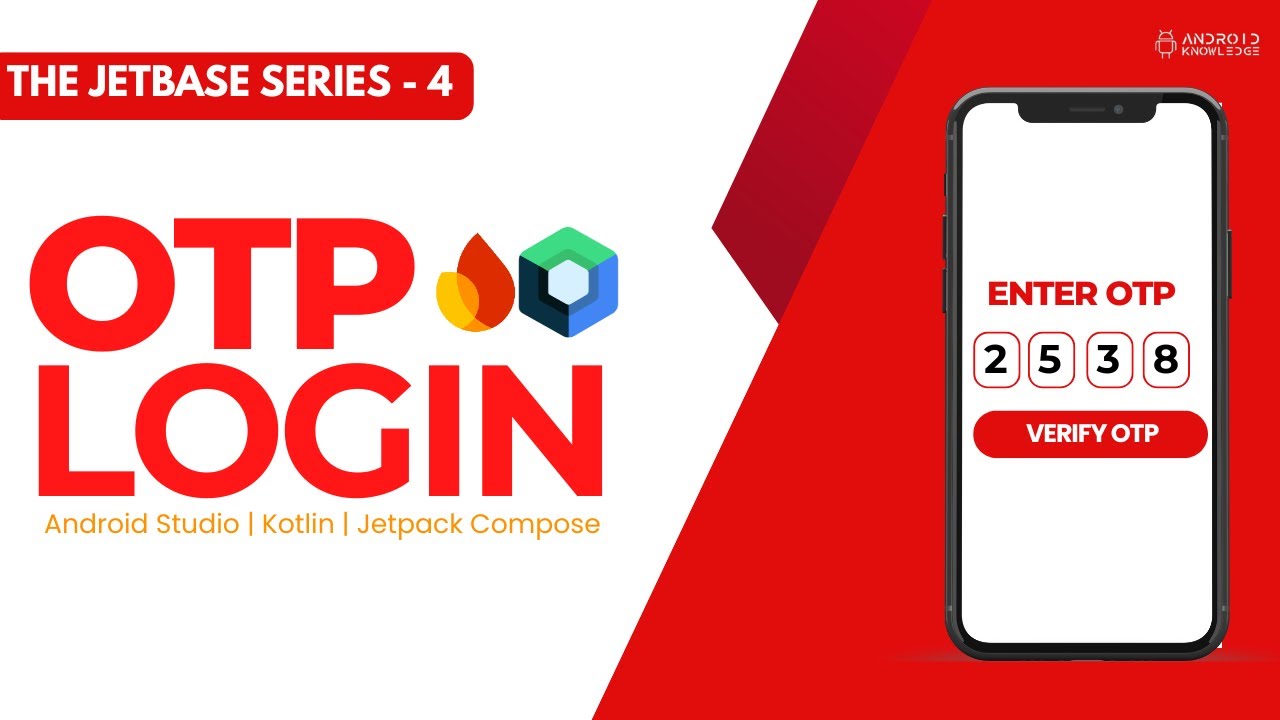 OTP Login using Firebase Authentication & Jetpack Compose in Android Studio | The JetBase Series ...