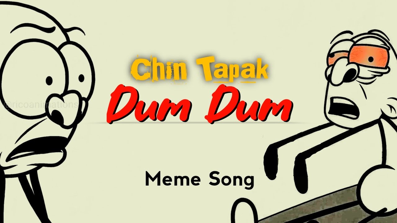 Chin Tapak Dum Dum Song (Remix) | 4K Memes | Animation Meme Song - YouTube