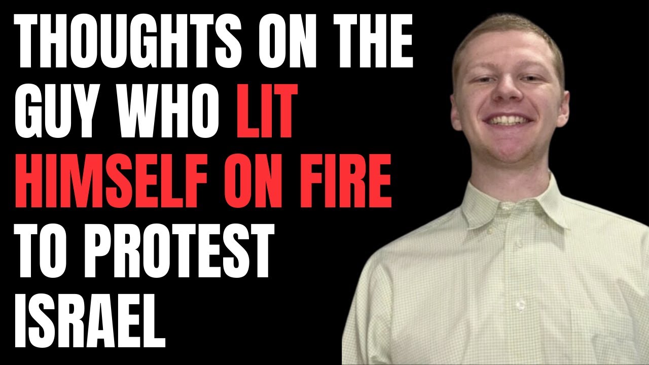 Thoughts on Aaron Bushnell, the Air Force member who lit himself on ...