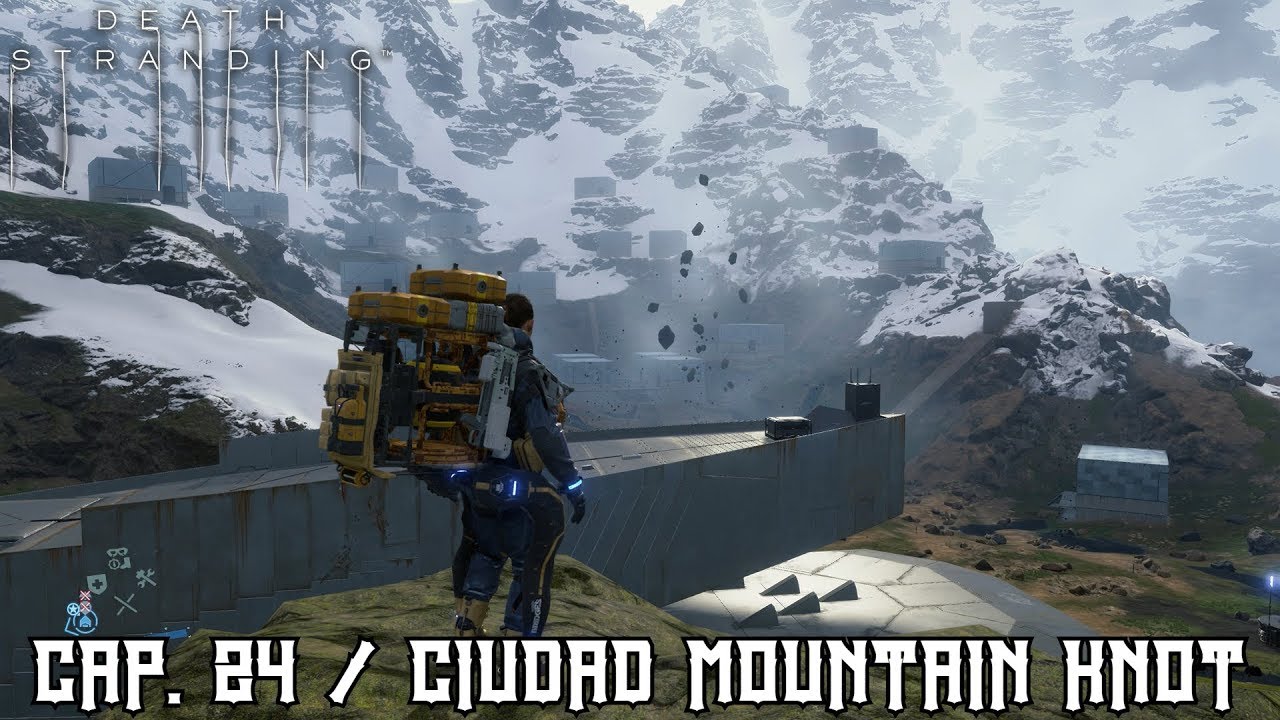 DEATH STRANDING - CAP. 24 l CIUDAD MOUNTAIN KNOT - YouTube