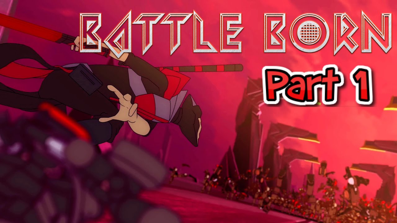 Battle Born Part 1 - YouTube