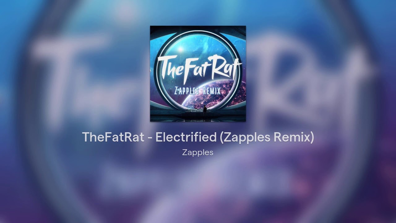 TheFatRat - Electrified (Zapples Remix) - YouTube