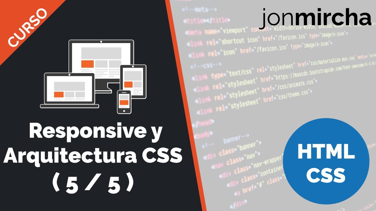 Curso Html And Css 5 5 Responsive Design Y Arquitectura Css