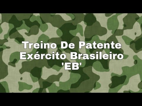 Como funciona um treino de Patente no Exército Brasileiro EB? (Aprenda ...