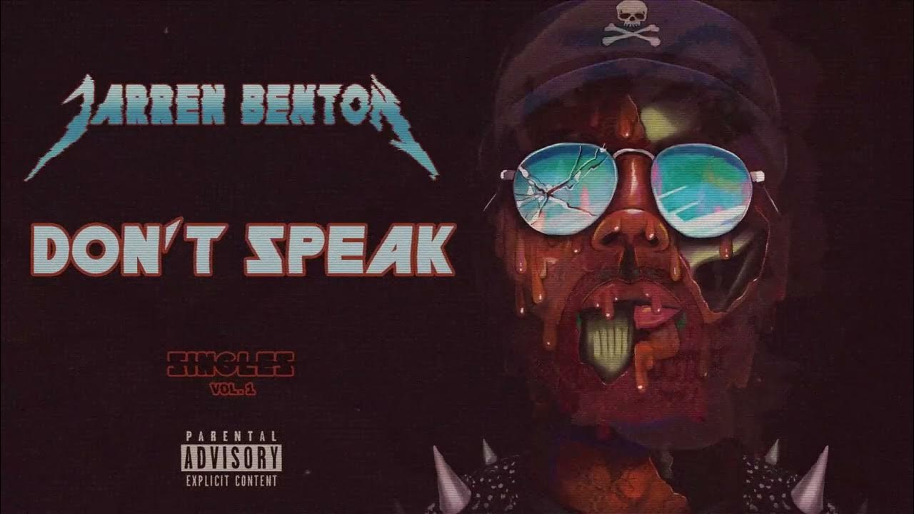 Jarren Benton - Don't Speak (Official Audio) - YouTube