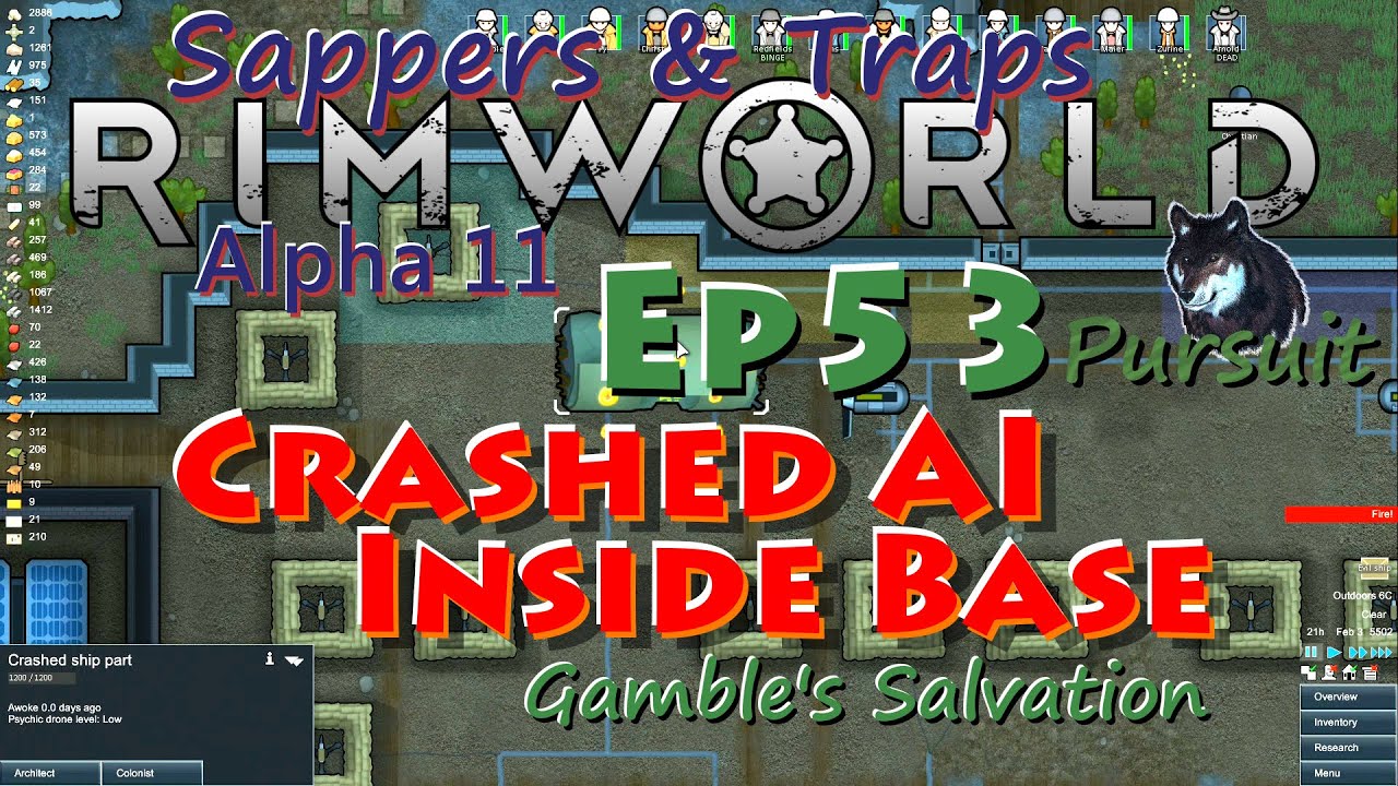 RimWorld A11 Sappers & Traps LP-Gamble's Salvation-Ep53 Crashed AI ...