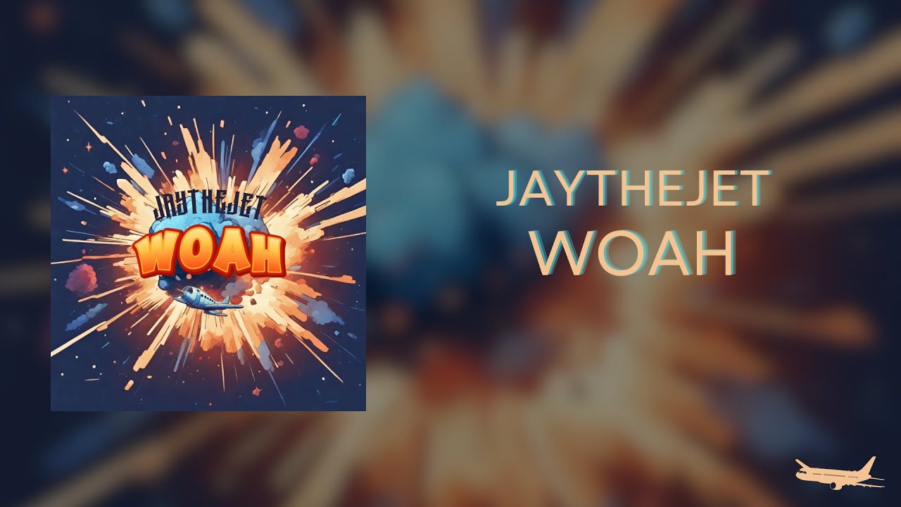 JaytheJet - Woah (Lyric Video) - YouTube