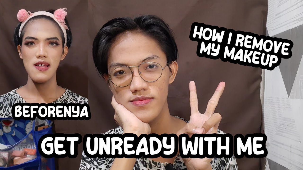 GET UNREADY WITH ME / HAPUS MAKEUP - YouTube