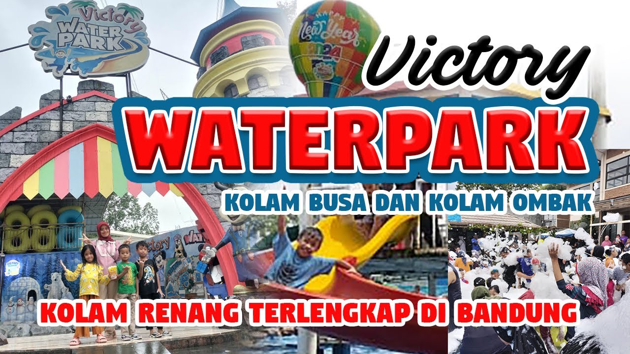 Victory Waterpark Soreang | Kolam Renang Terlengkap di Bandung | Gunlar ...