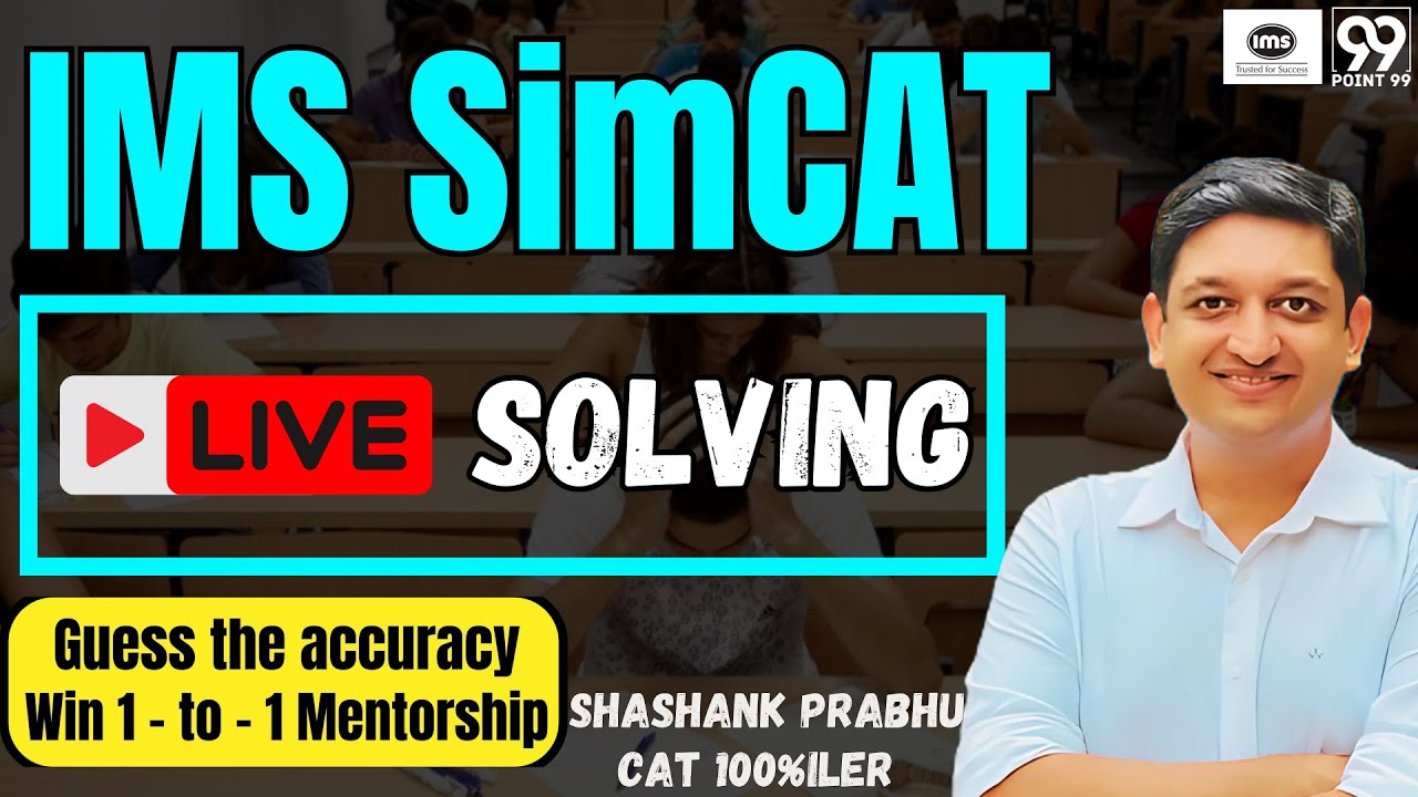 @IMS_CAT_MBA Live Mock Solving with Shashank Prabhu #cat2025 # ...