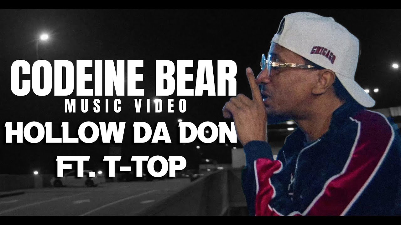 Hollow Da Don ft. T-Top | Codeine Bear [Music Video] - YouTube