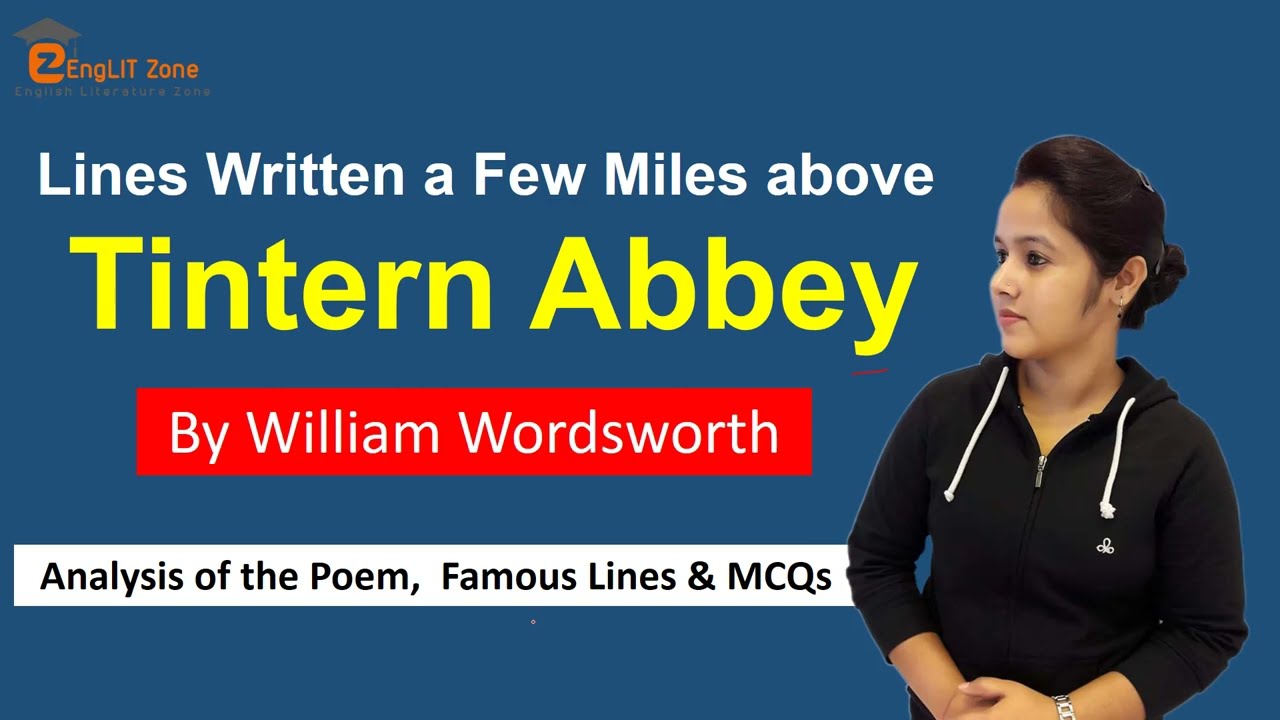 Tintern Abbey by Wordsworth || Critical Analysis of the Poem Tintern ...