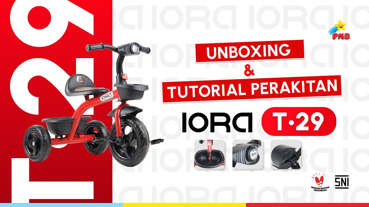 UNBOXING & PERAKITAN TRICYCLE IORA T29 - YouTube