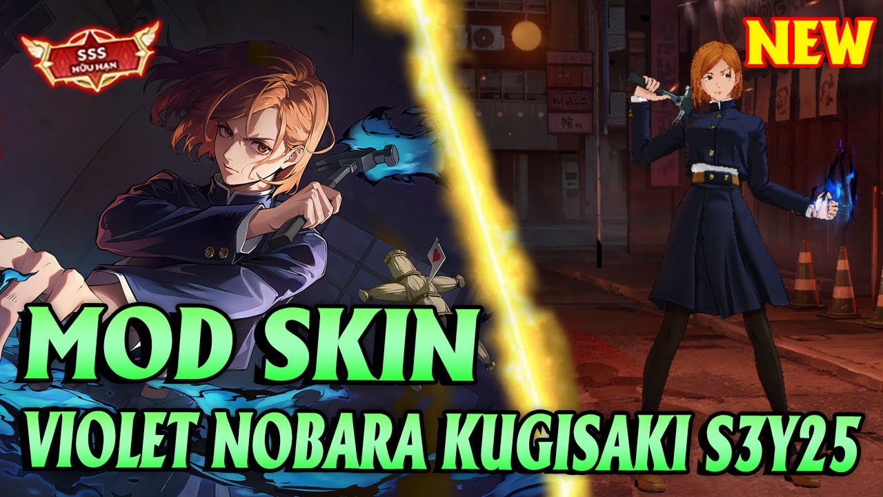 Hướng Dẫn Mod Skin Violet Nobara Kugisaki • Full Hiệu Ứng Mới Nhất S3 ...