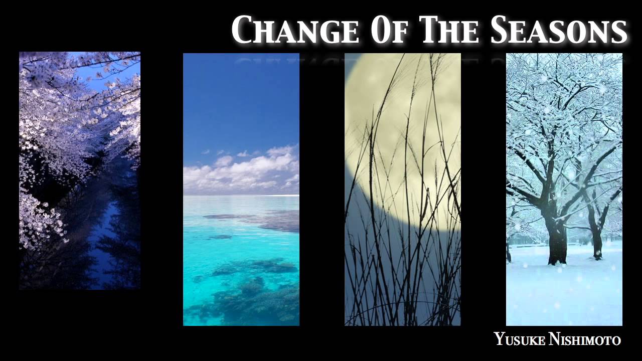 Change Of The Seasons - YouTube