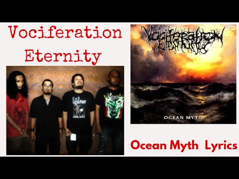 Vociferation Eternity : Ocean Myth Lyrics - YouTube