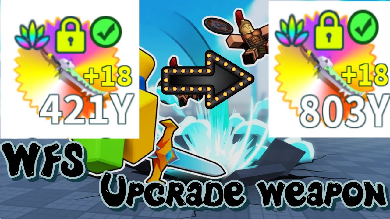 Weapon Fighting Simulator. Update 96.2. Level up my weapon. Fuse Gourd ...