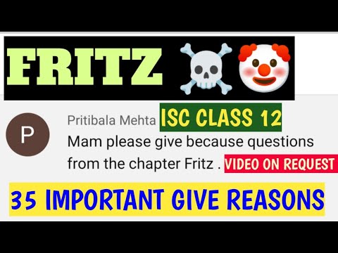 ISC | CLASS 12 | FRITZ | SATYAJIT RAY | LOGIC- BASED QUESTIONS| GIVE ...