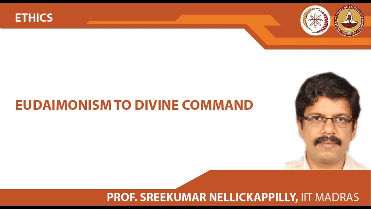 Eudaimonism to Divine Command - YouTube
