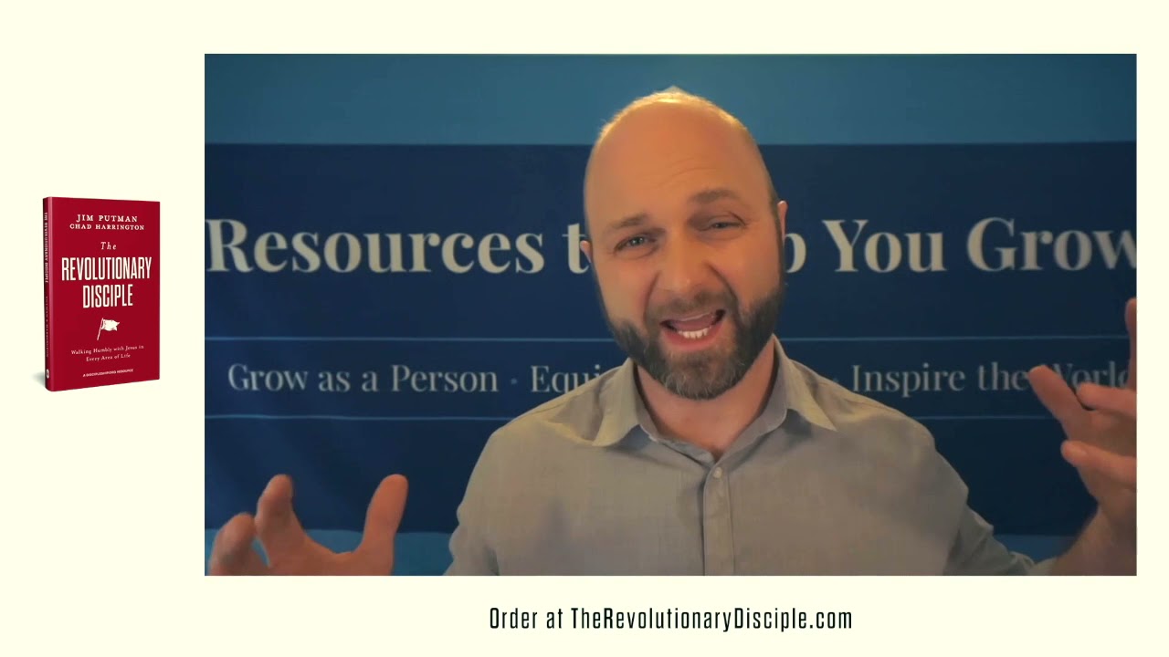 The Revolutionary Disciple by Jim Putman and Chad Harrington - YouTube