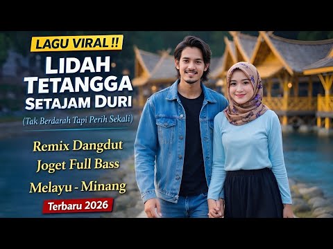 LIDAH TETANGGA SETAJAM DURI‼️(Tak Berdarah Tapi Perih Sekali) | Lagu Viral Terbaru 2026