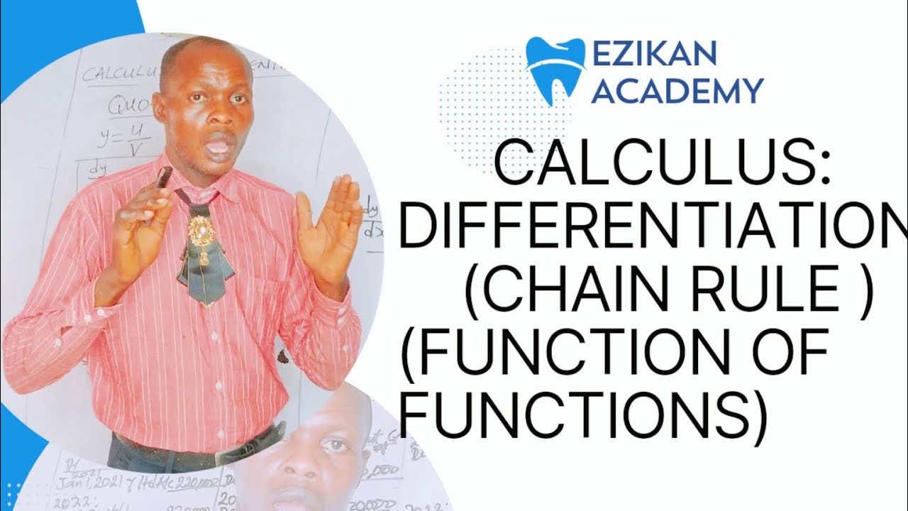 Calculus: Differentiation (Chain Rule / Function of Functions ...