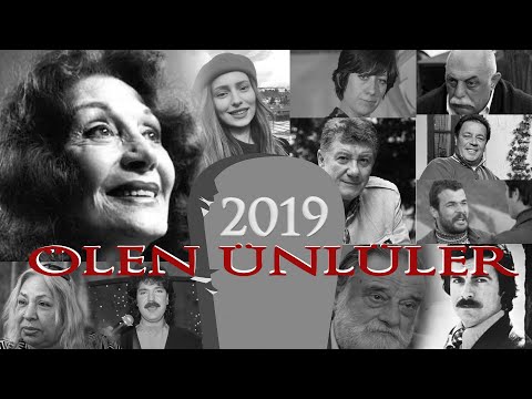 2019 Yılında Ölen Ünlüler, Kaybettiğimiz Sanatçılar