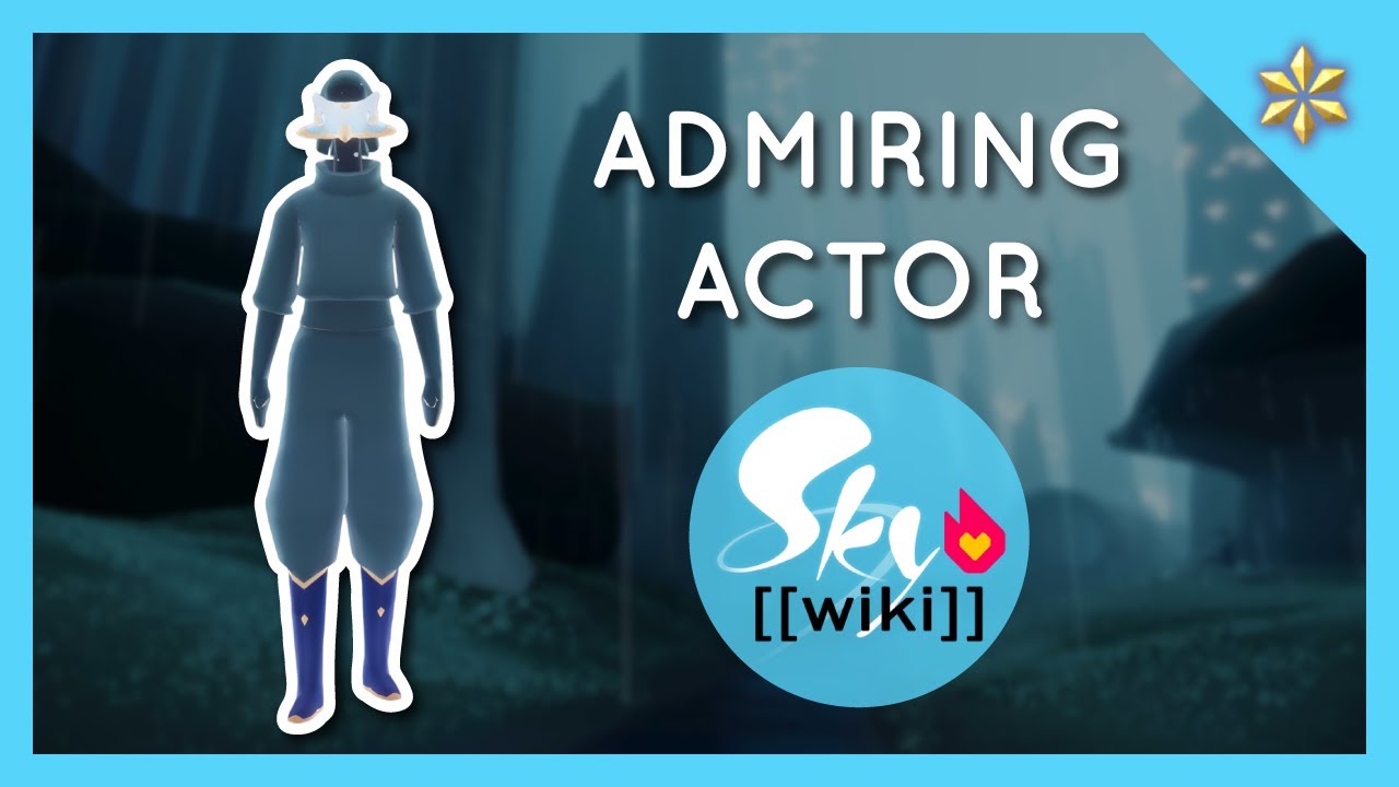 Admiring Actor - Sky: Children of the Light - YouTube