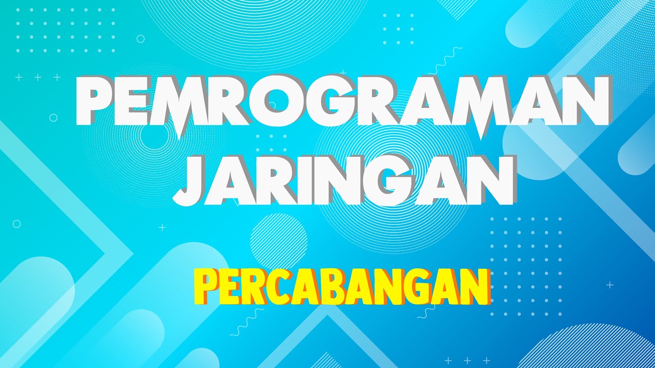 Pemrograman Jaringan: Percabangan - YouTube