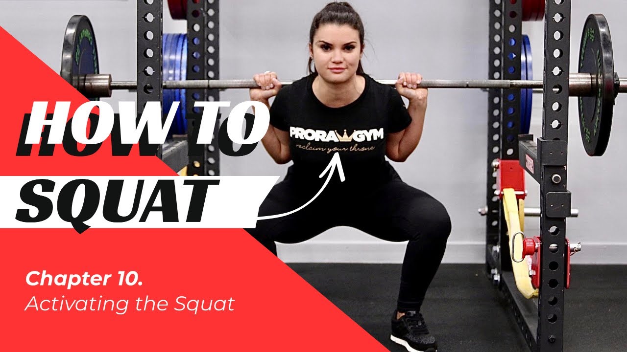 How to Squat | Chapter 10 - ACTIVATIONS BEFORE SQUATS - YouTube