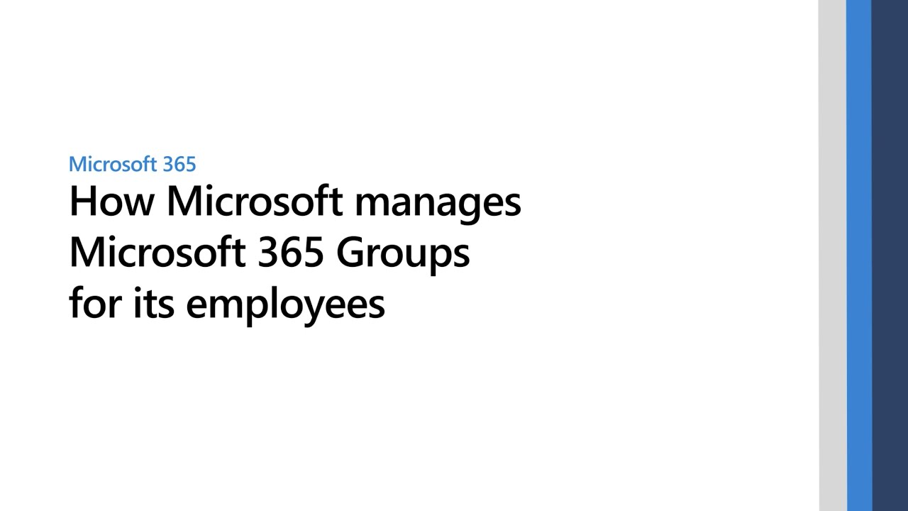 How Microsoft manages Microsoft 365 Groups for its employees - YouTube