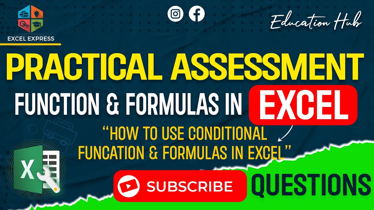 Excel Practical Assessment P4 Mastering Conditional Functions And Formulas Youtube