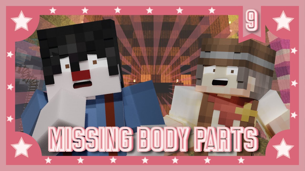 Missing Body Parts - MC Escape the Night S1 Revamp [E.9] - YouTube