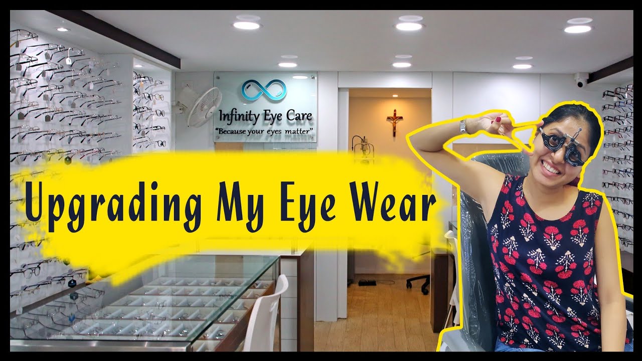 Upgrading My Eye Wear | Infinity Eye Care | Mangalore - YouTube