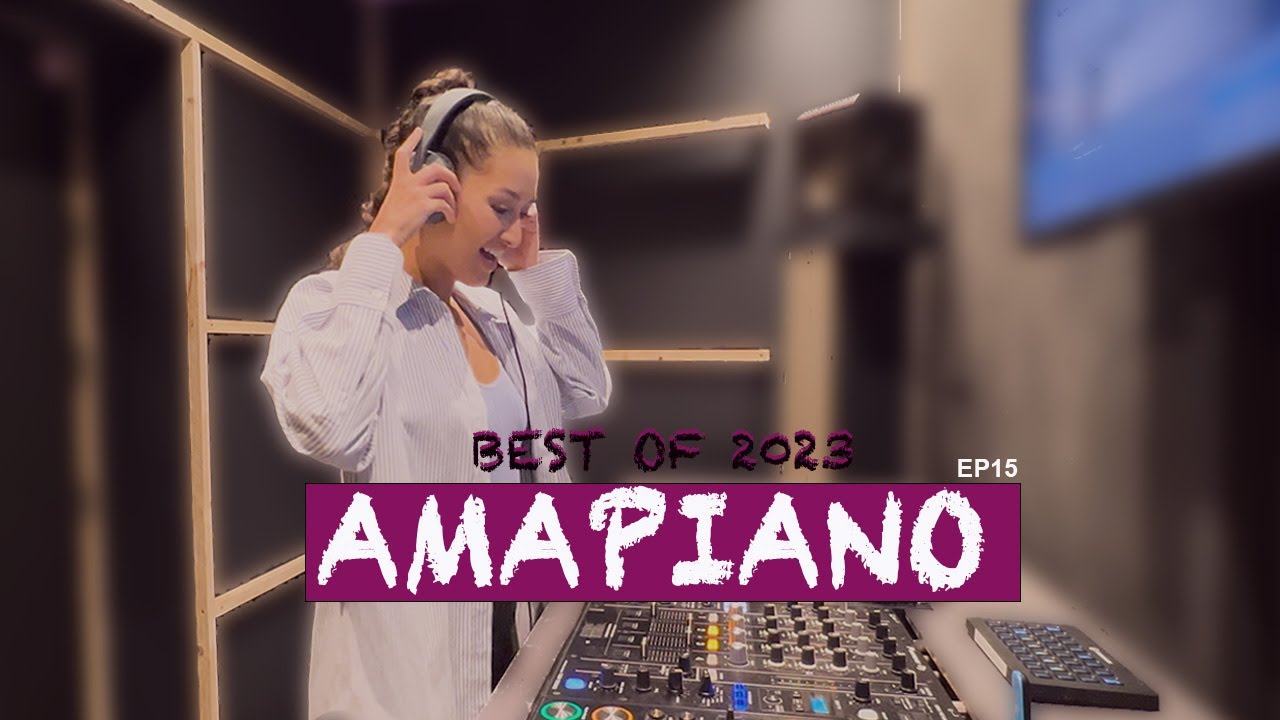 AMAPIANO MIX 2024 | EP15 | DaliWonga, Dj Maphorisa, Sam Deep, Kabza De ...