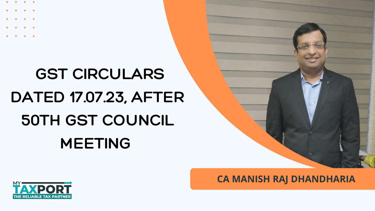 GST Circular after 50th GST Council meeting | Clarification in case of ...