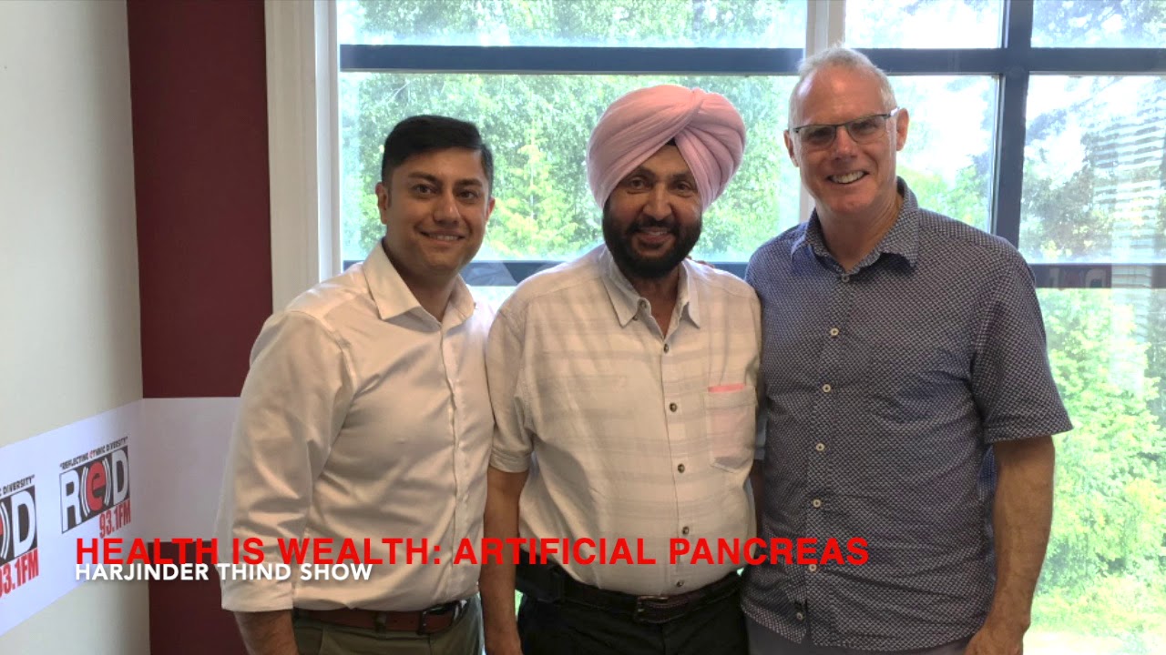 RED FM: Harjinder Thind Show | Health Is Wealth: Artificial Pancreas ...