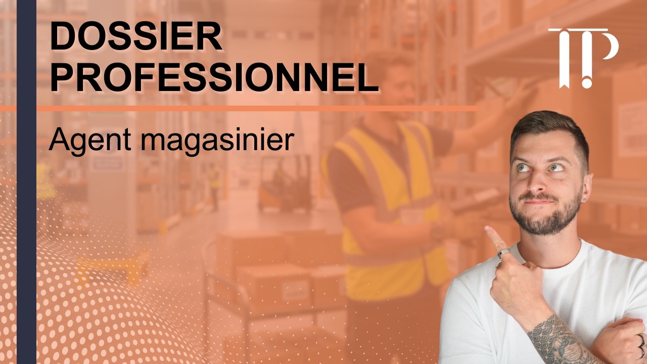 Rédiger le dossier professionnel pour le titre professionnel Agent ...