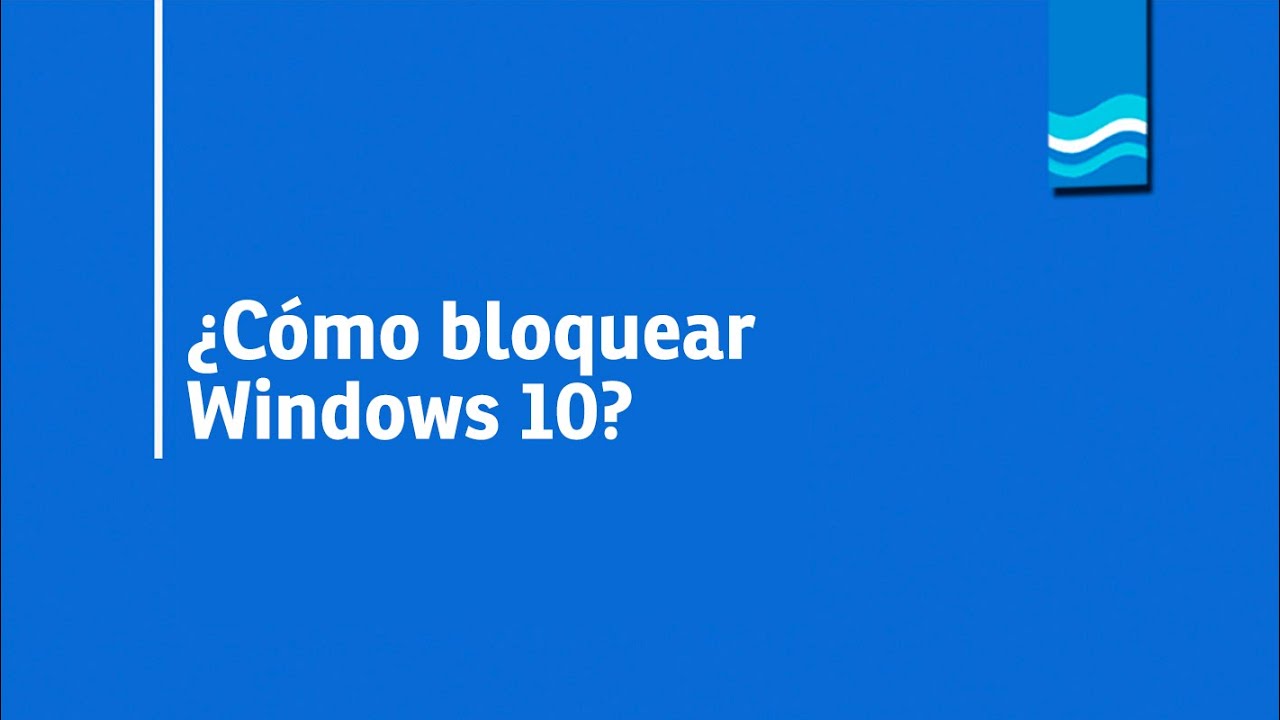 ¿Como bloquear Windows 10? - YouTube