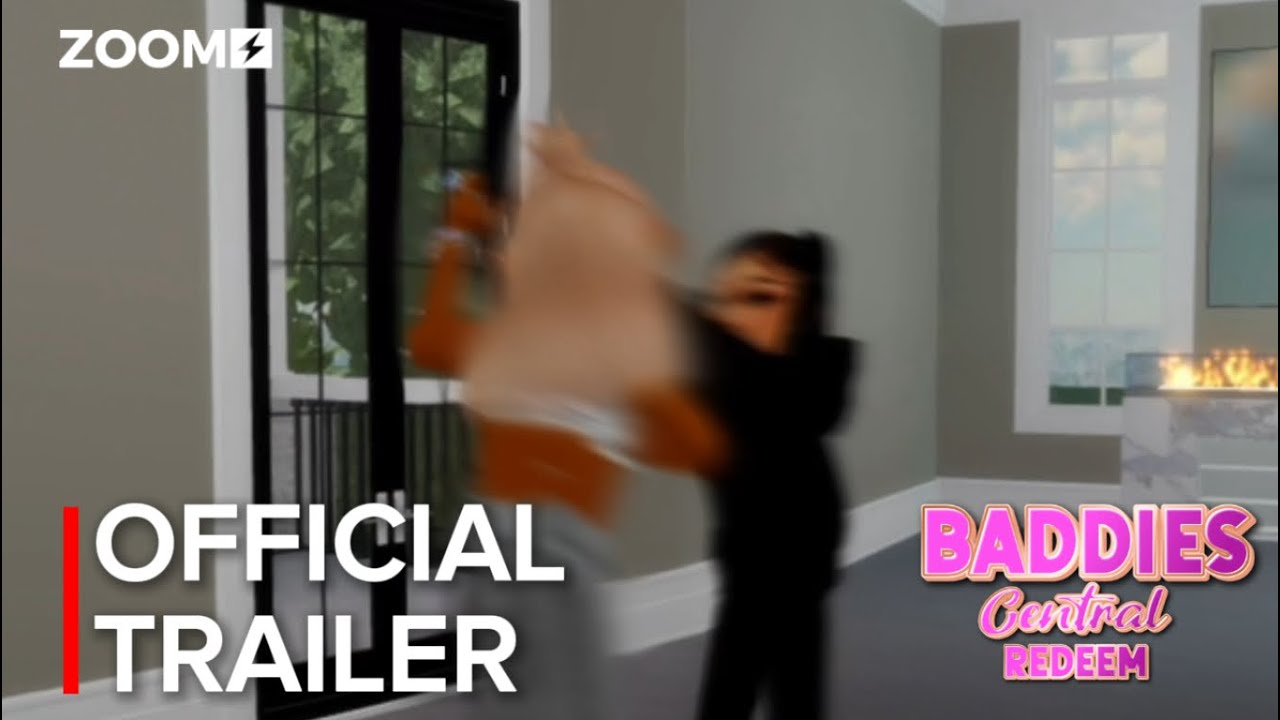 Baddies central redeem official trailer - YouTube