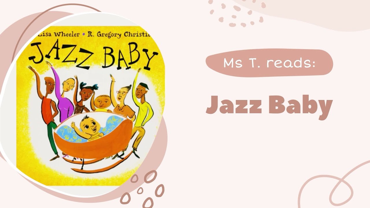 Jazz Baby Read Aloud - YouTube