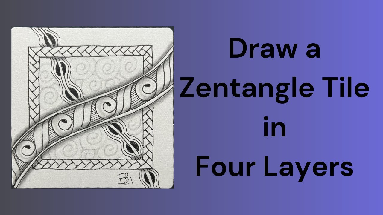 Draw a Zentangle Tile in Four Layers - YouTube