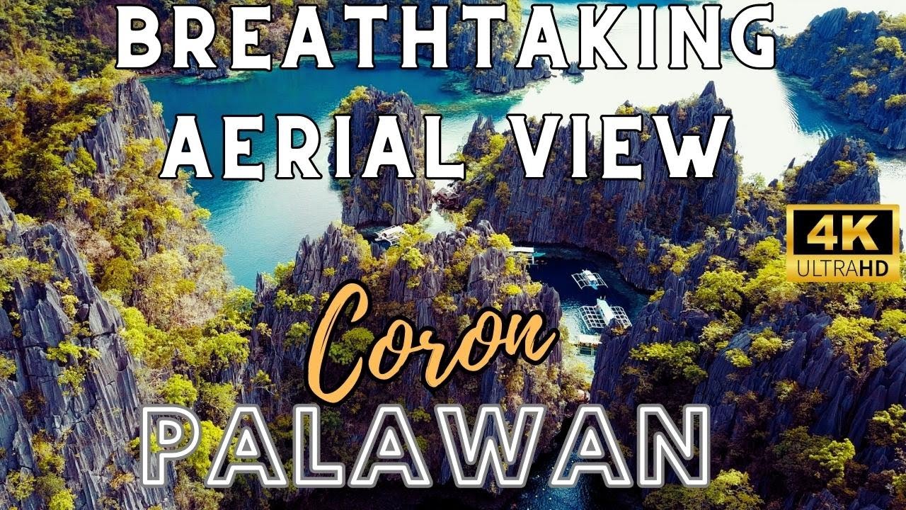 BREATH TAKING AERIAL VIEW OF CORON PALAWAN | 4k ULTRA HD - YouTube
