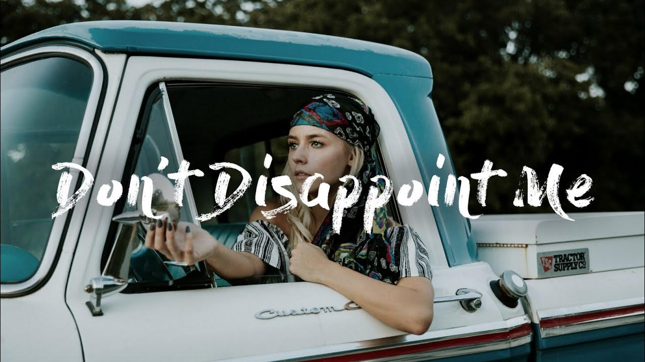 Ruth B. - Don't Disappoint Me (Lyrics) - YouTube