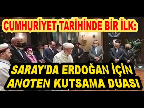 Cumhuriyet tarihinde bir ilk: Saray'da Erdoğan için anoten kutsama duası