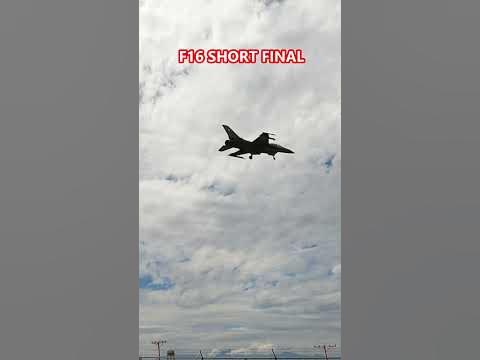 F16 Short Final For Runway 21L #military #fighterjets #shorts - YouTube