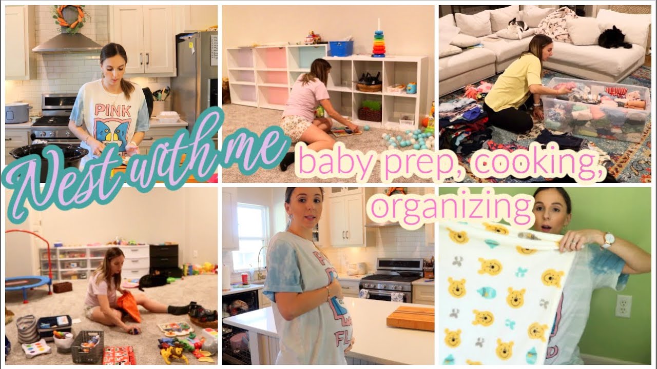 NEST WITH ME 31 WEEKS PREGNANT! BABY PREP, COOKING, ORGANIZING, BABY ...